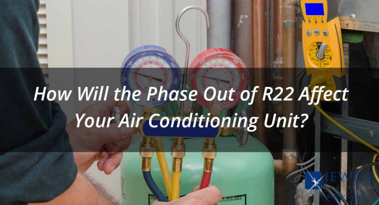 How Will the Phase Out of R22 Affect Your Air Conditioning Unit ...